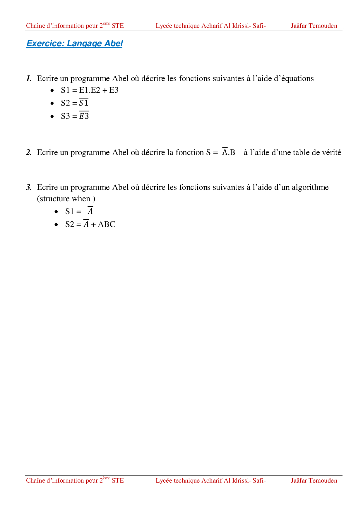 Programmation en langage Abel - Exercice - AlloSchool
