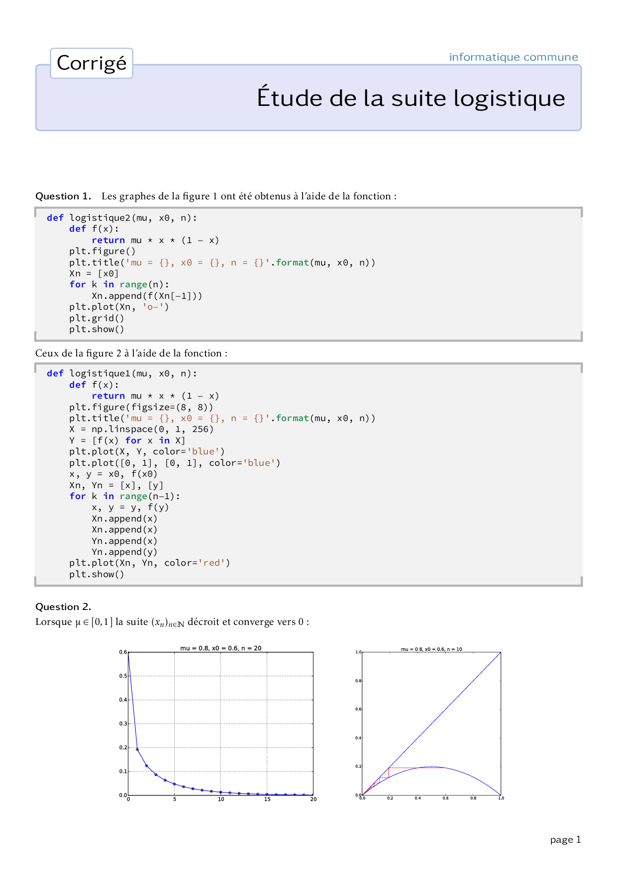 Série 7 - Étude de la suite logistique : Corrigés - AlloSchool