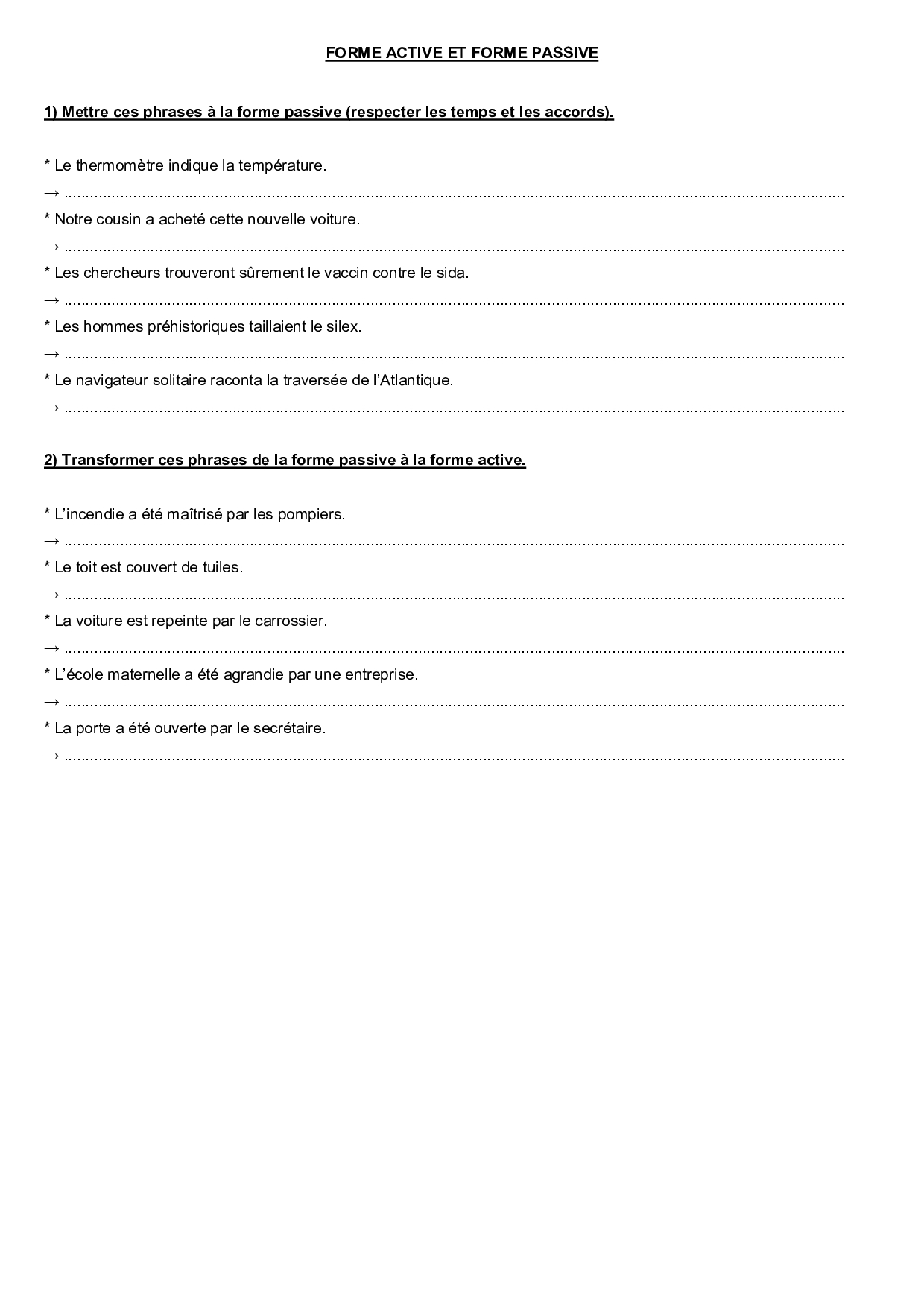 Forme active et forme passive - exercices 1 - AlloSchool