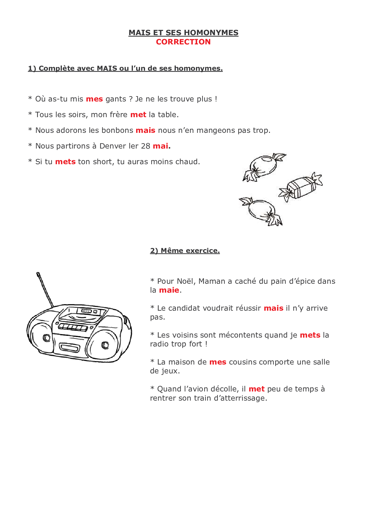 Mais et ses homonymes - exercices - AlloSchool