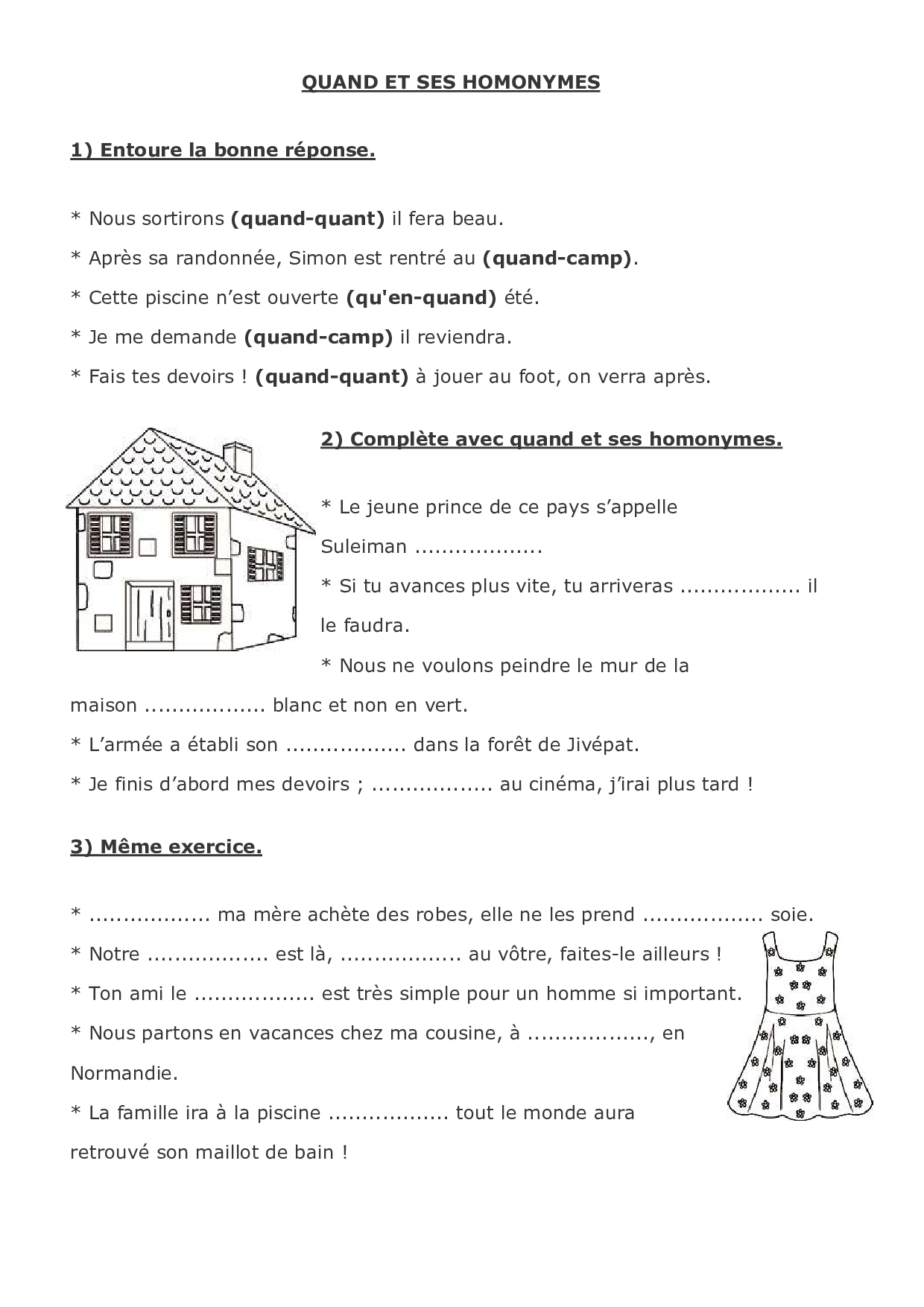 Quand et ses homonymes - exercices - AlloSchool