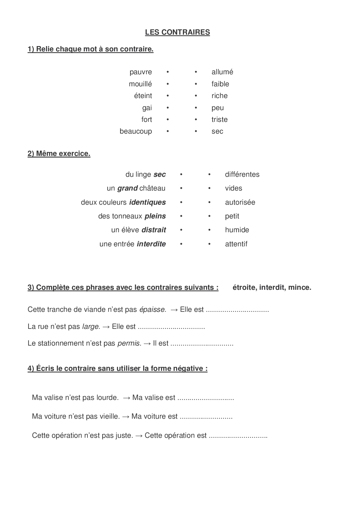 Les contraires - exercices 1 - AlloSchool