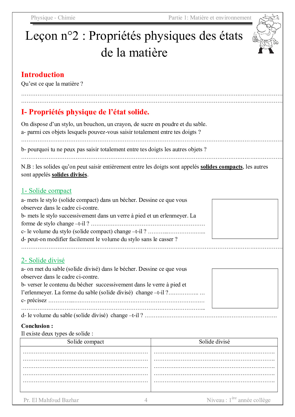 Les états physiques de la matière - Activités 1 - AlloSchool