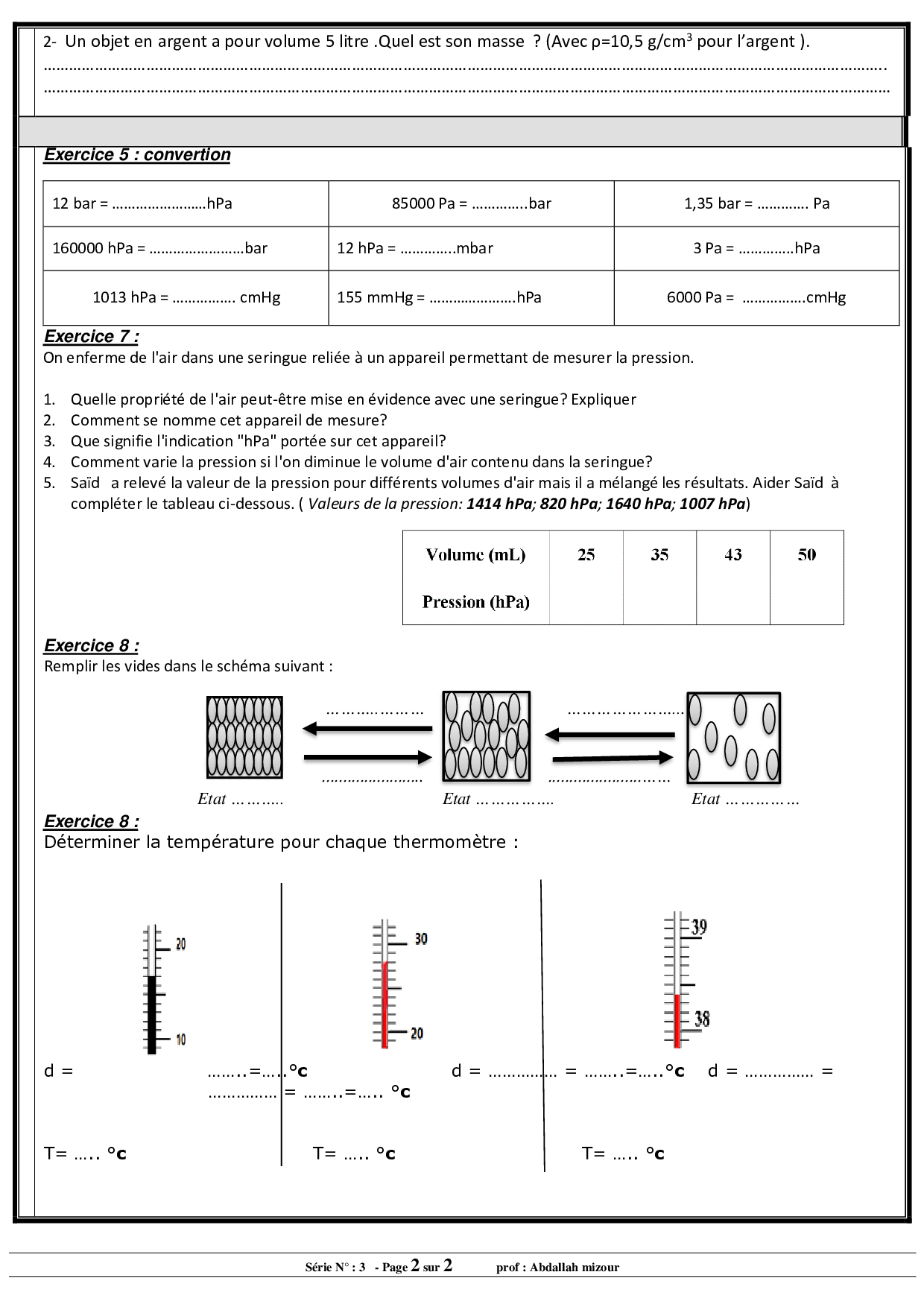 La chaleur et les changements d'état physique de la matière - Exercices non corrigés 4 - AlloSchool