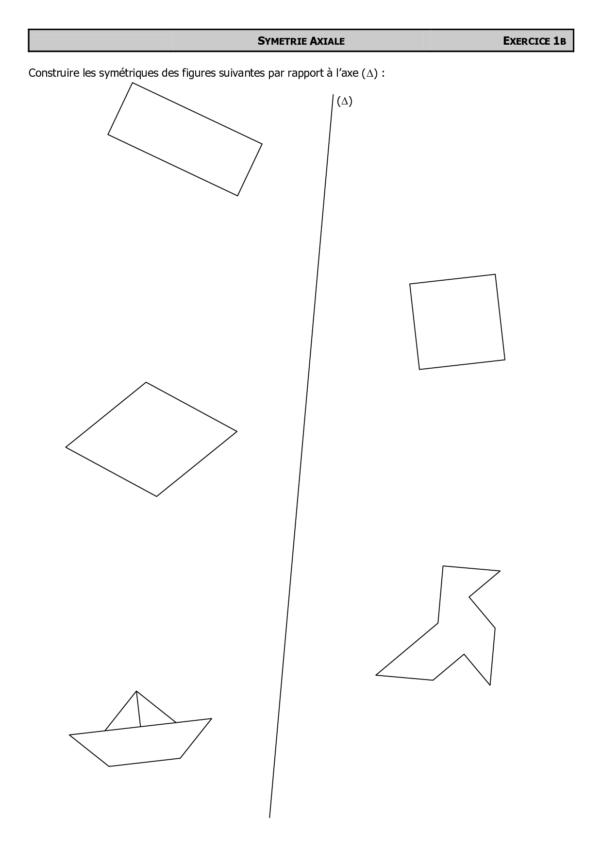 Construction du symétrique de figures simples - Exercices - AlloSchool
