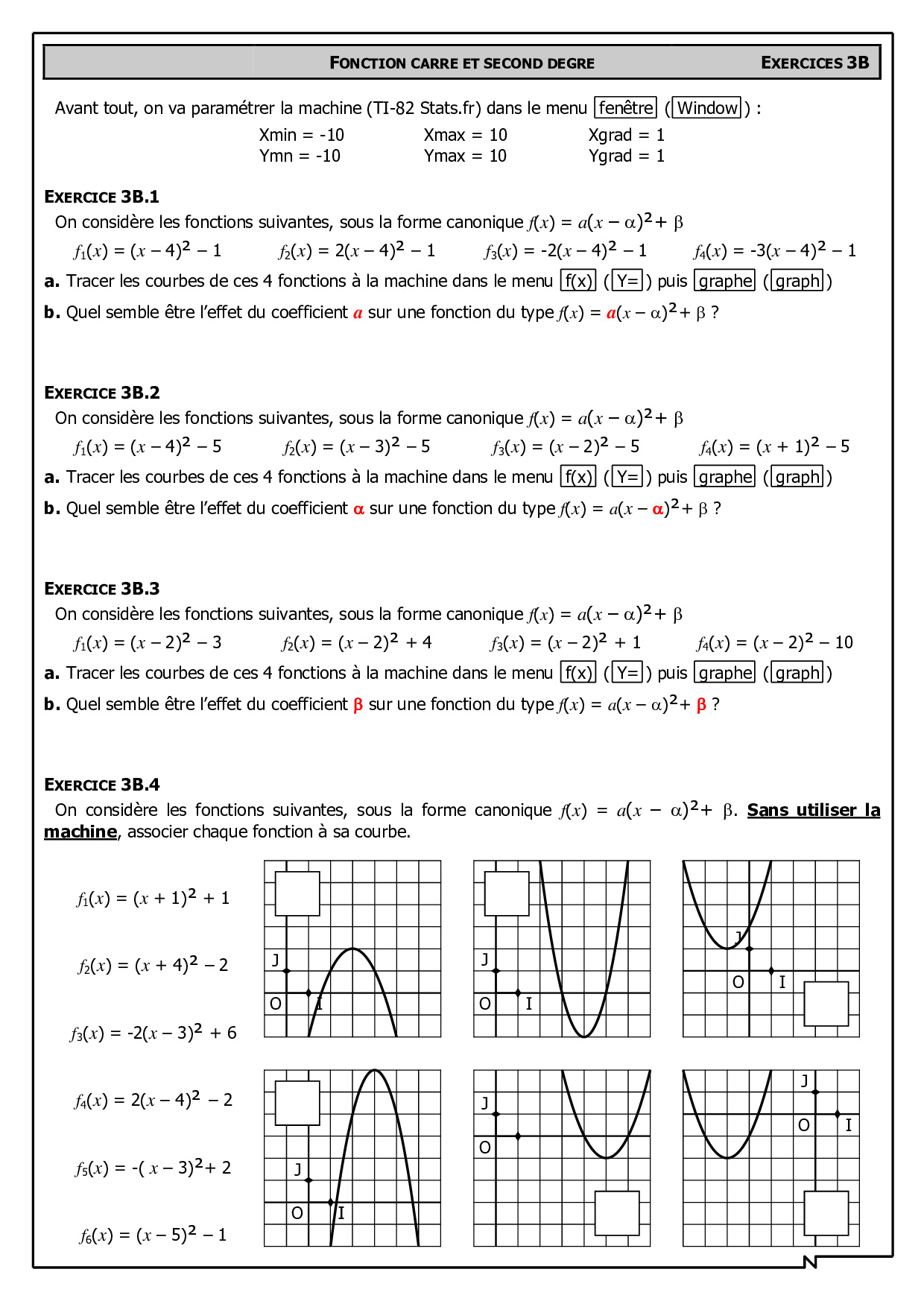 Fonctions polynômes - Utilisation de la machine pour conjecturer ...