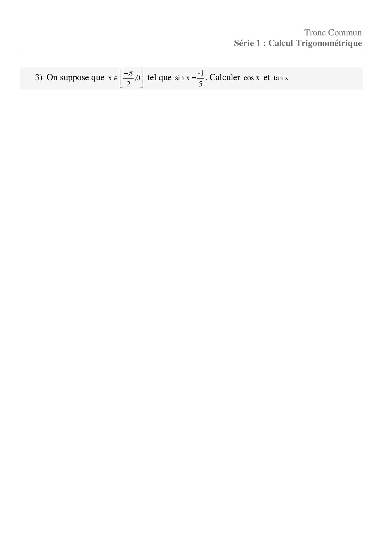 Calcul trigonométrique 1 - Série d'exercices 1 - AlloSchool