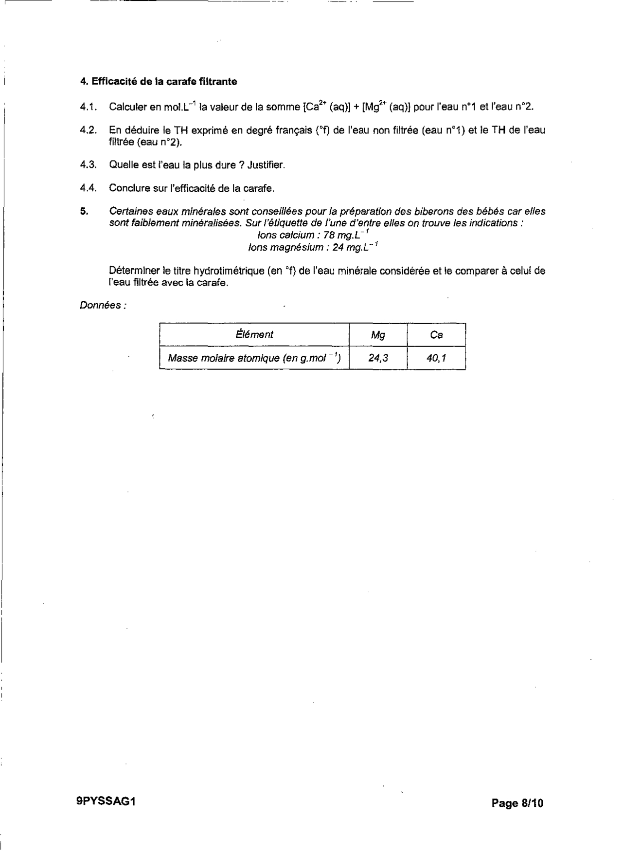 Bac S Physique Chimie (Spécialité) Antilles-Guyane 2009 - Sujet - AlloSchool