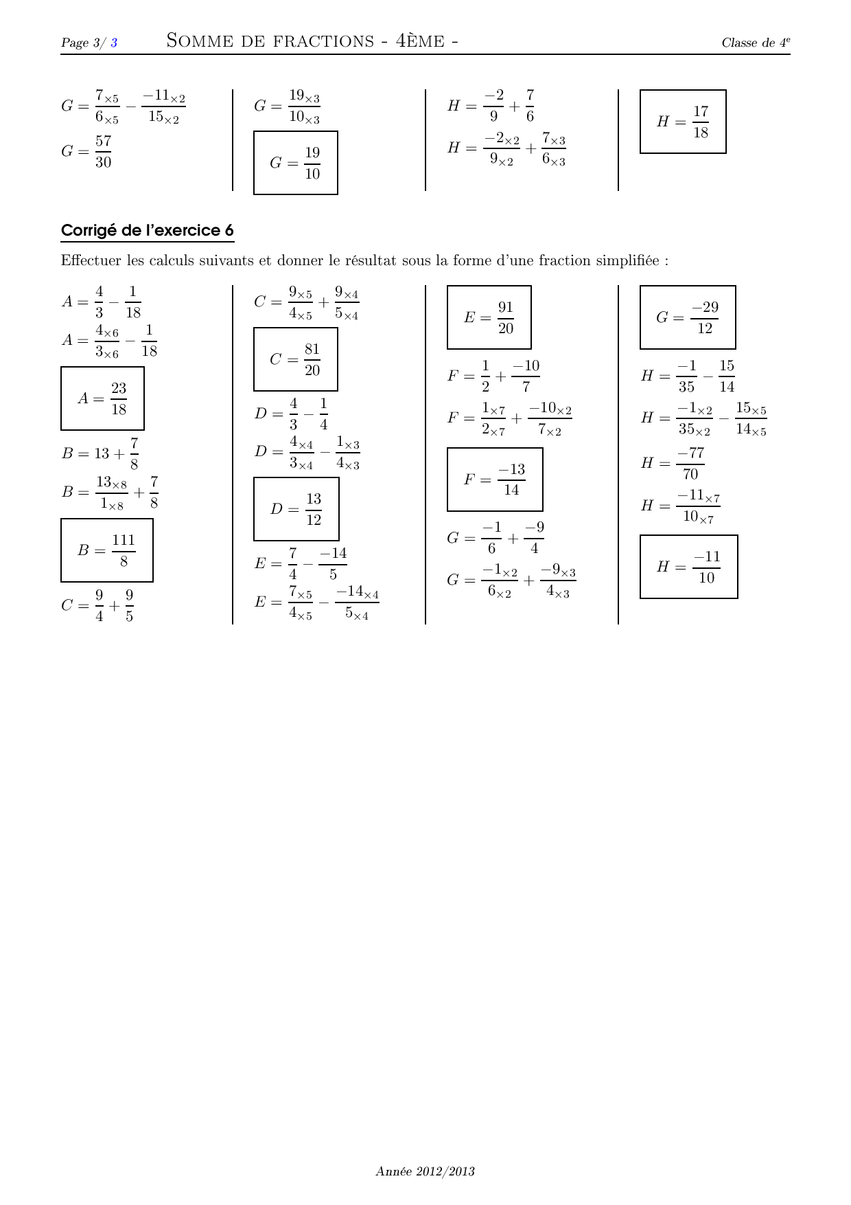 Somme de fractions - Corrigé série d'exercices 1 - AlloSchool