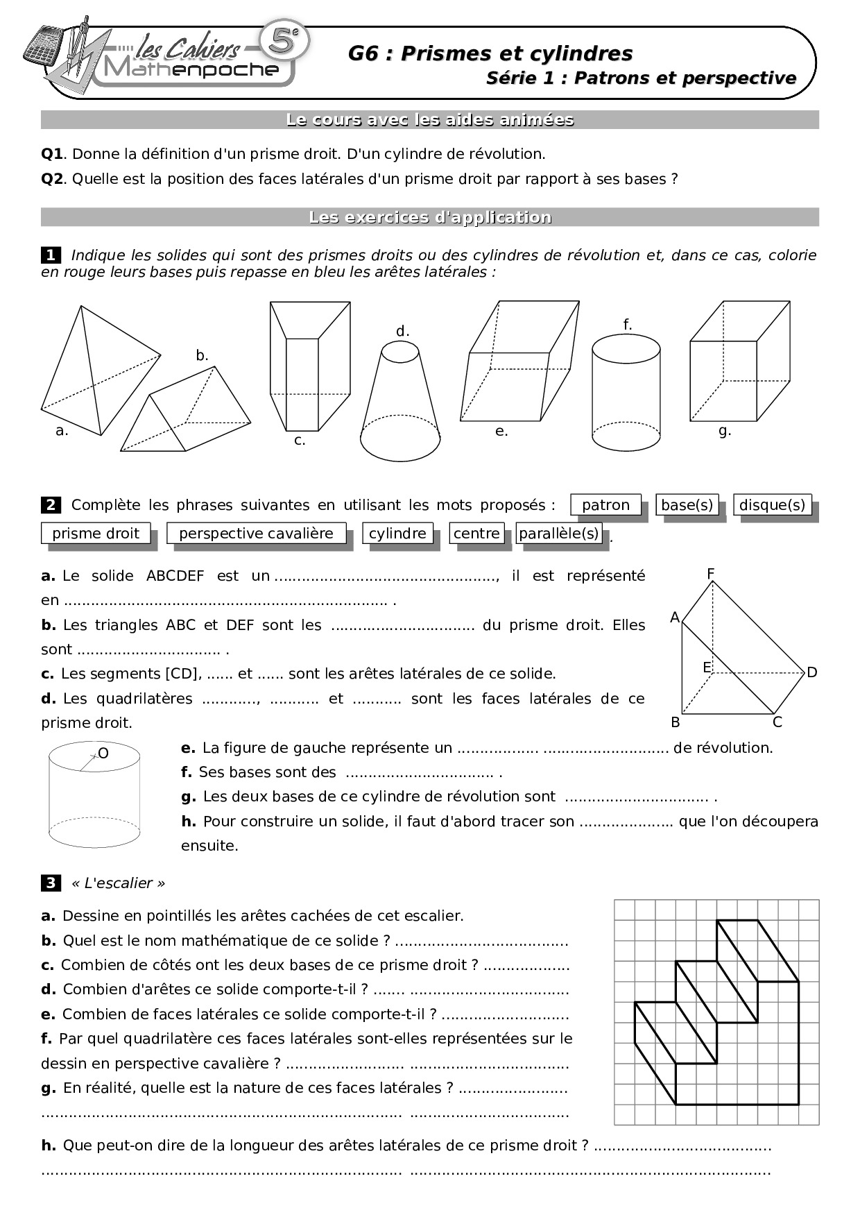 Prismes et Cylindres - Exercices (FR) (patrons et perspective) - AlloSchool