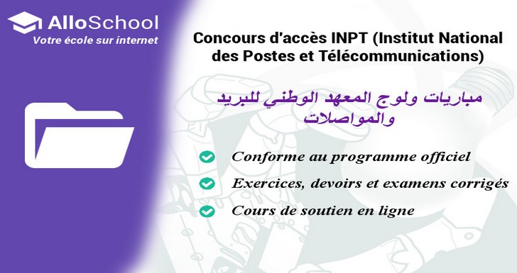 Concours d'accès INPT (Institut National des Postes et ...