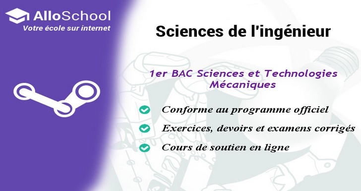 Sciences de l'ingénieur: 1er BAC Sciences et Technologies Mécaniques ...