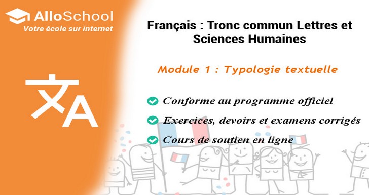 Module 1 : Typologie textuelle - AlloSchool
