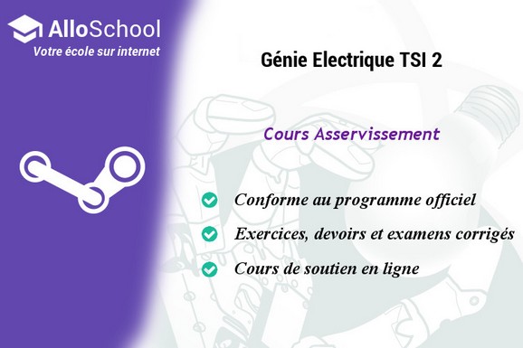 Cours Asservissement - AlloSchool